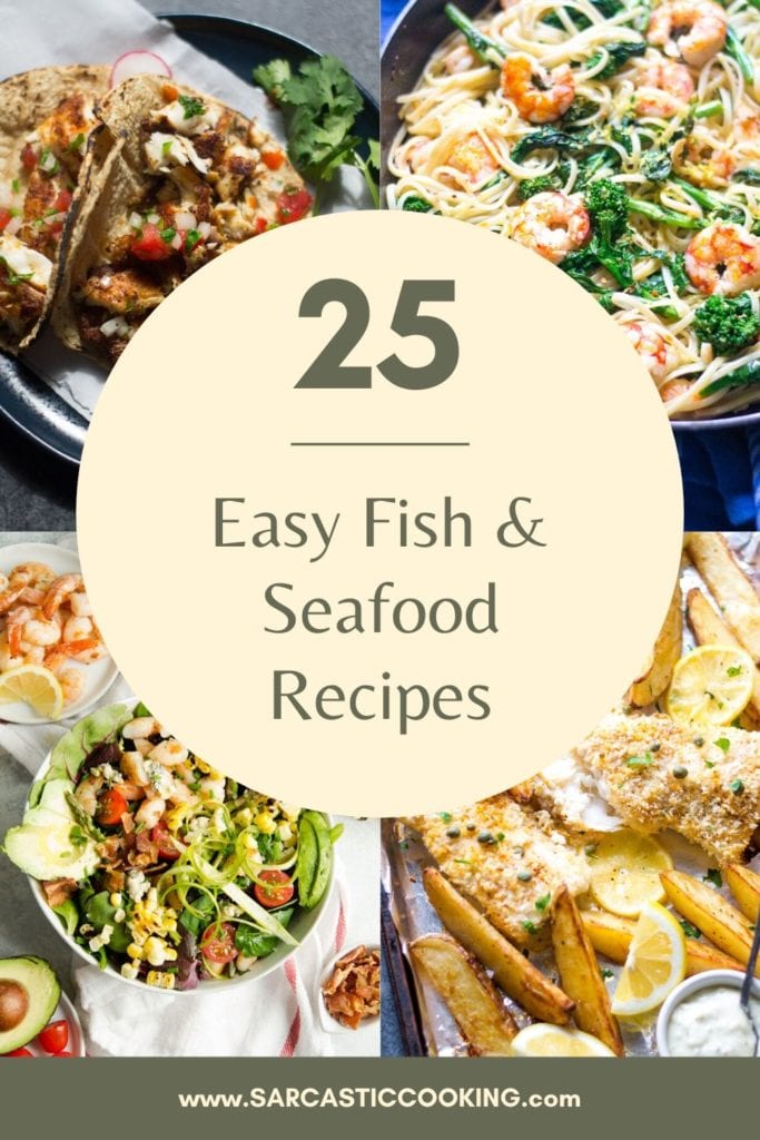 Best Easy Fish and Seafood Recipes - Sarcastic Cooking